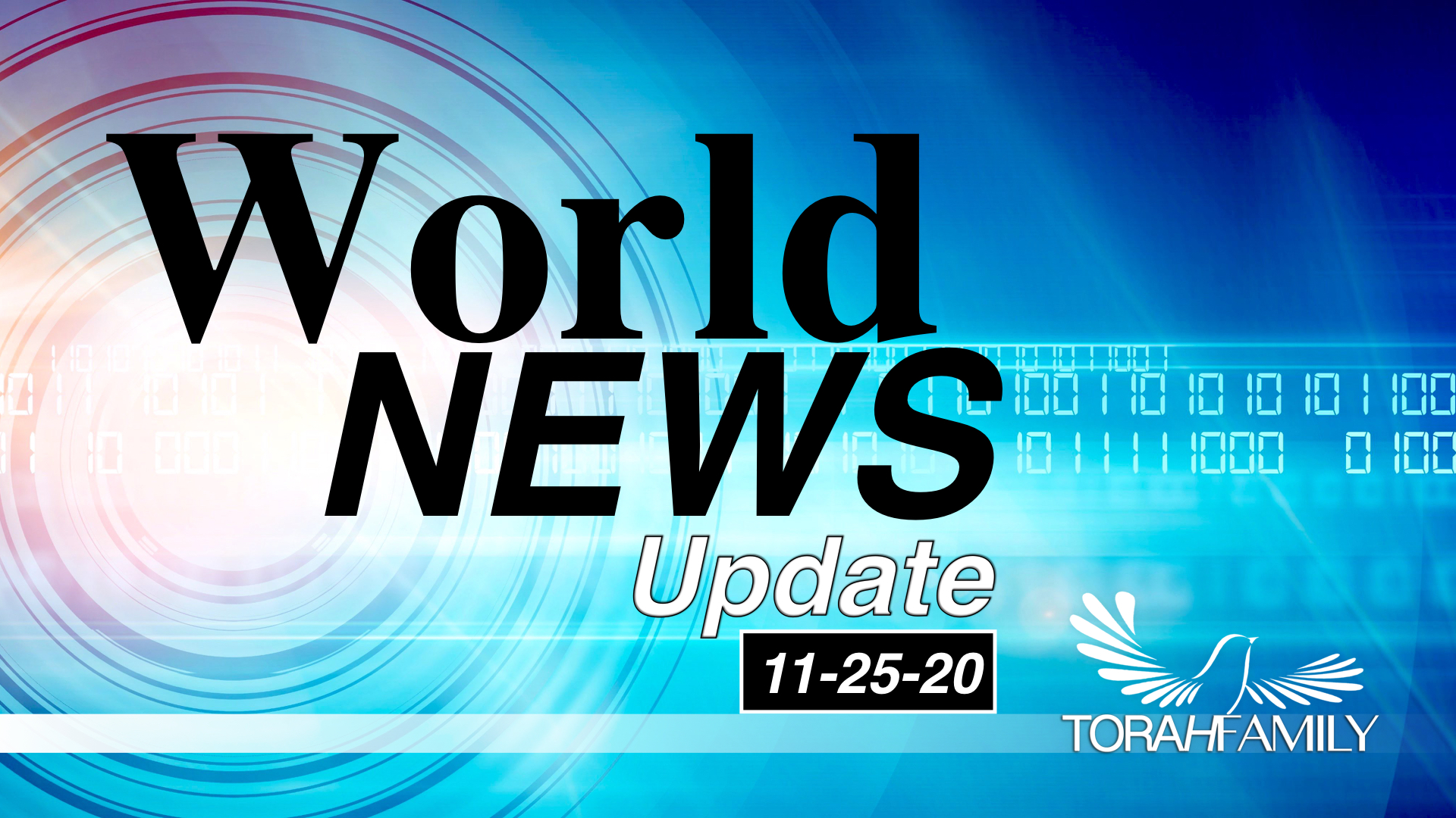 World News Update 11-25-20 | Torah Family
