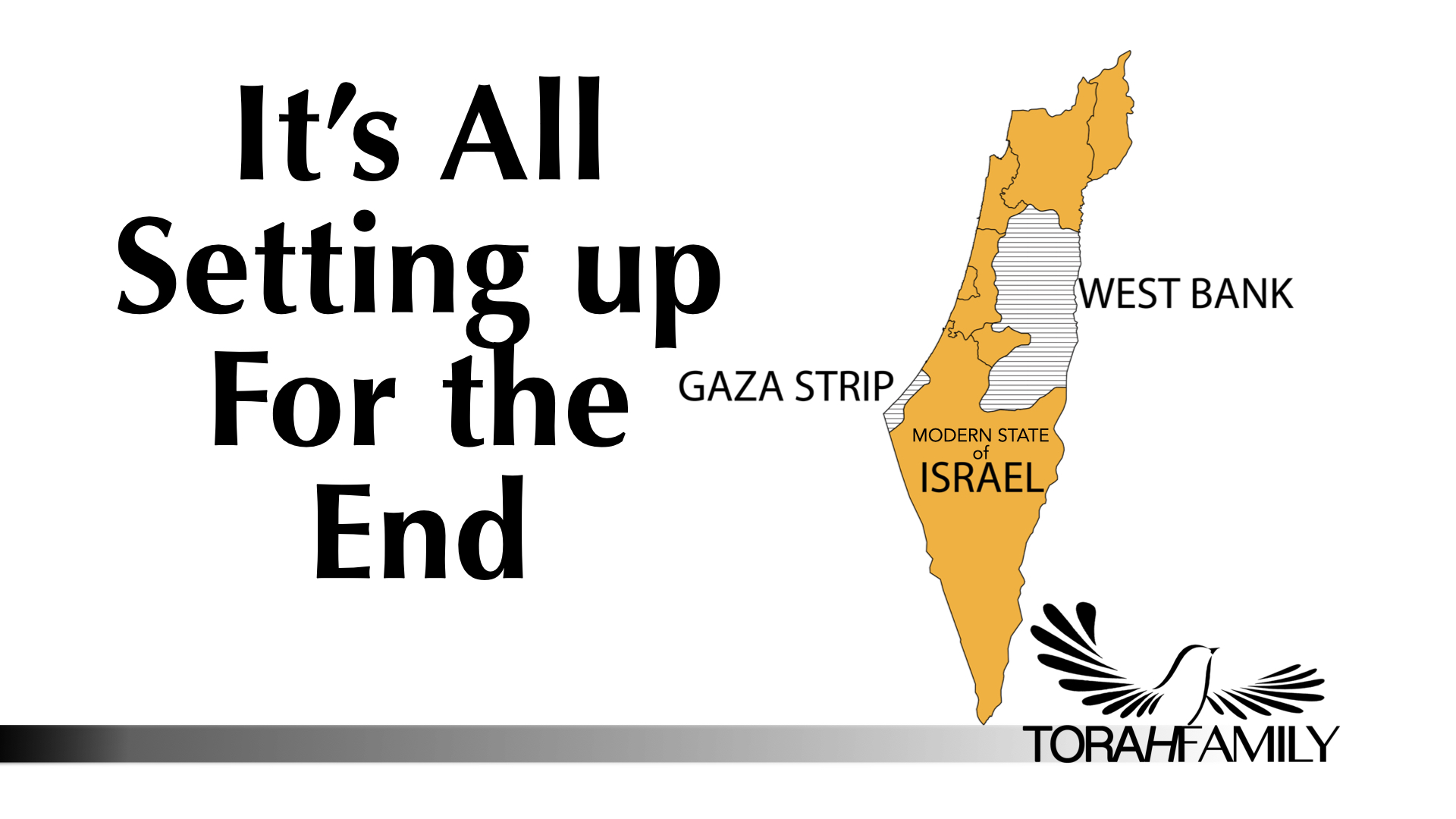 It’s All Setting Up for the End | Torah Family